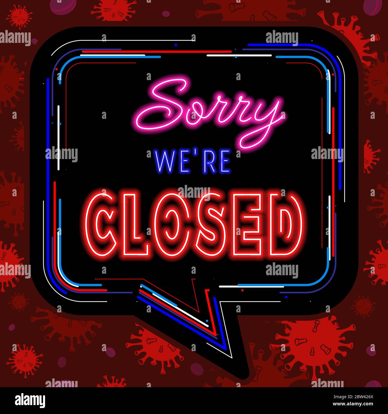 Sorry Were Closed Sign Neon