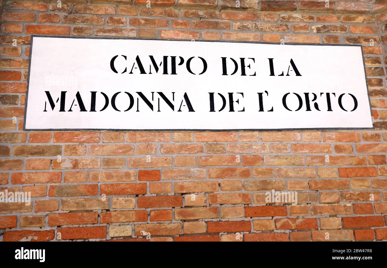 Sign in Italian Language that means Square Our Lady of garden in Venice ...