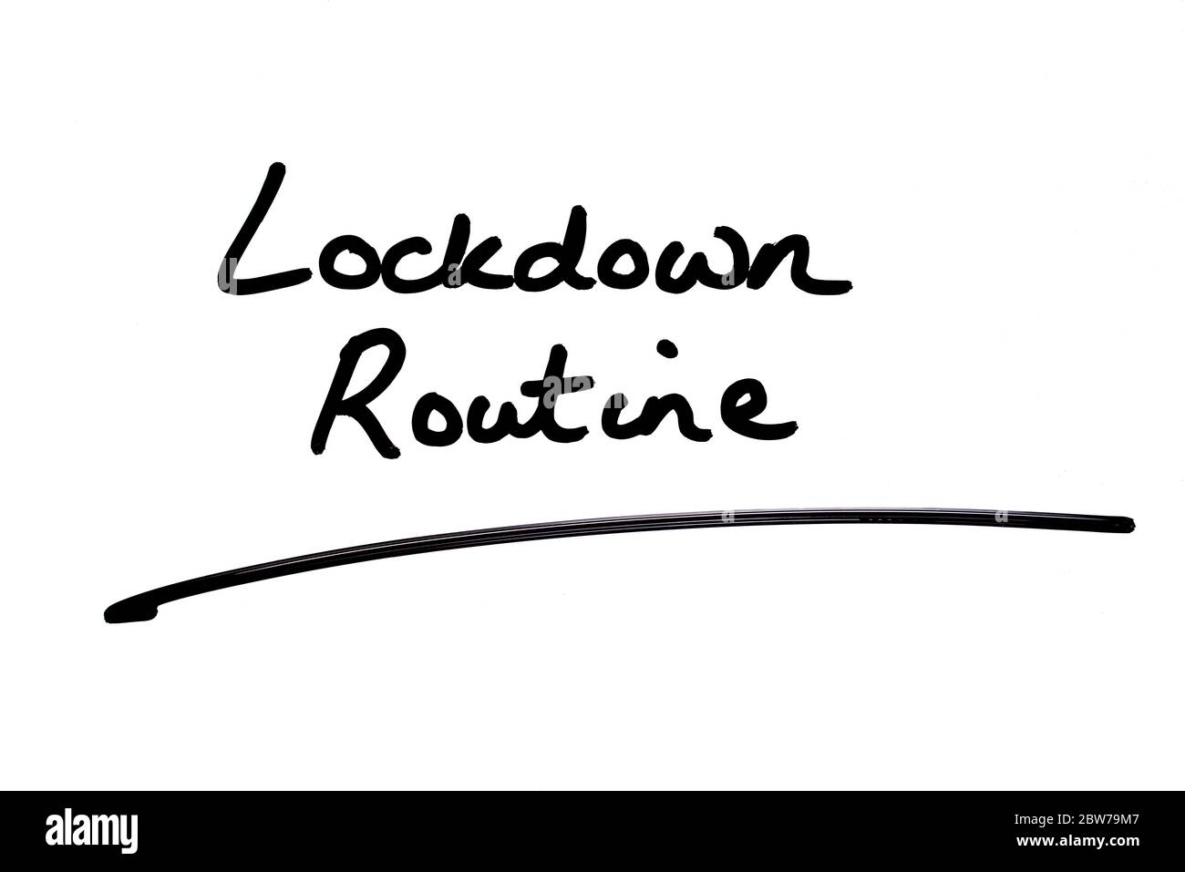 Lockdown Routine handwritten on a white background Stock Photo - Alamy