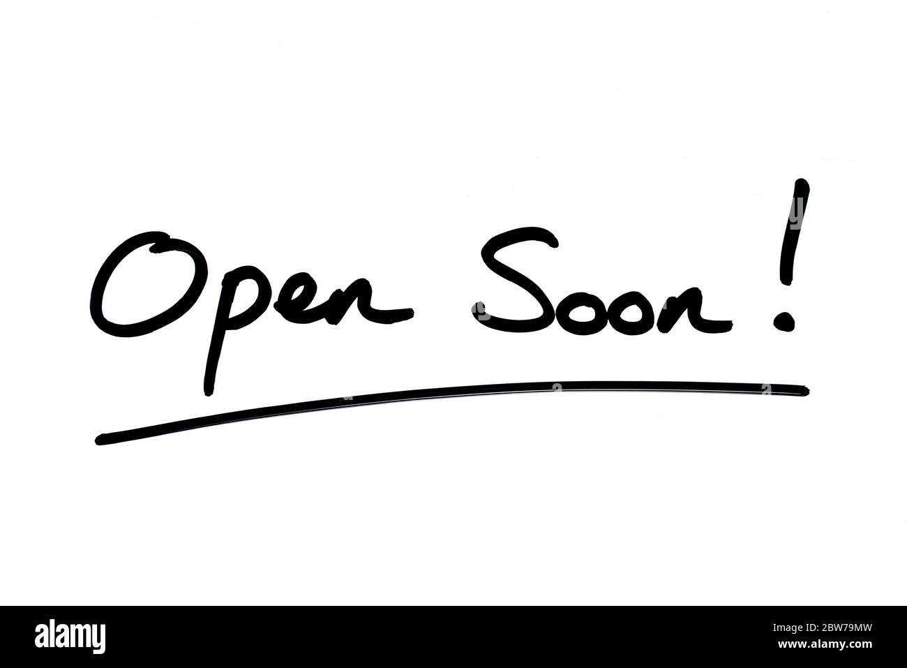 Open Soon! handwritten on a white background Stock Photo - Alamy