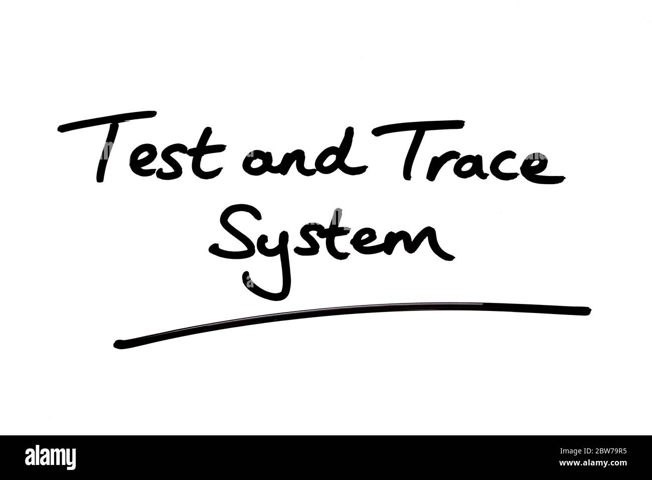 Test and Trace System handwritten on a white background Stock Photo - Alamy