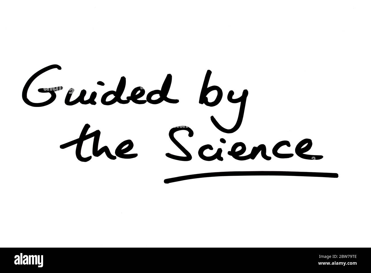 Guided by the Science handwritten on a white background Stock Photo - Alamy