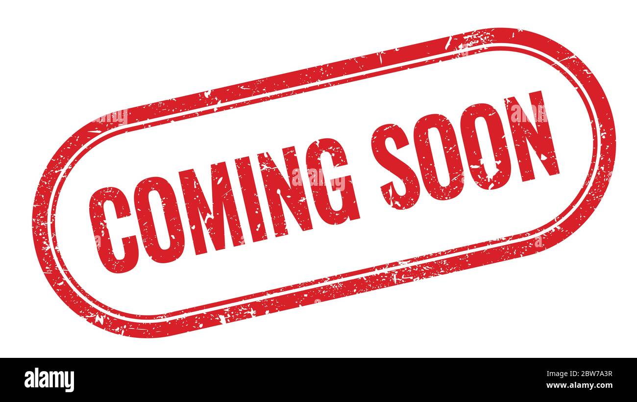 COMING SOON red grungy rectangle stamp sign Stock Photo - Alamy