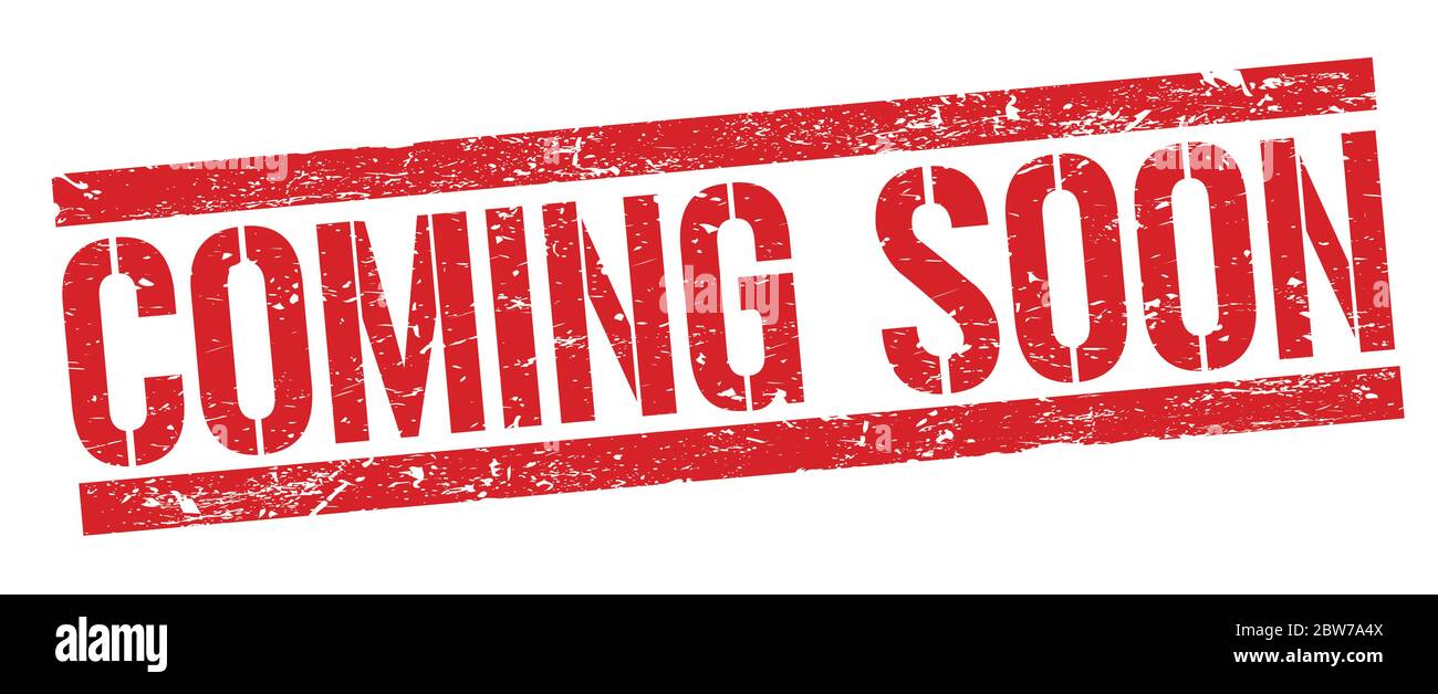 COMING SOON red grungy rectangle stamp sign Stock Photo - Alamy