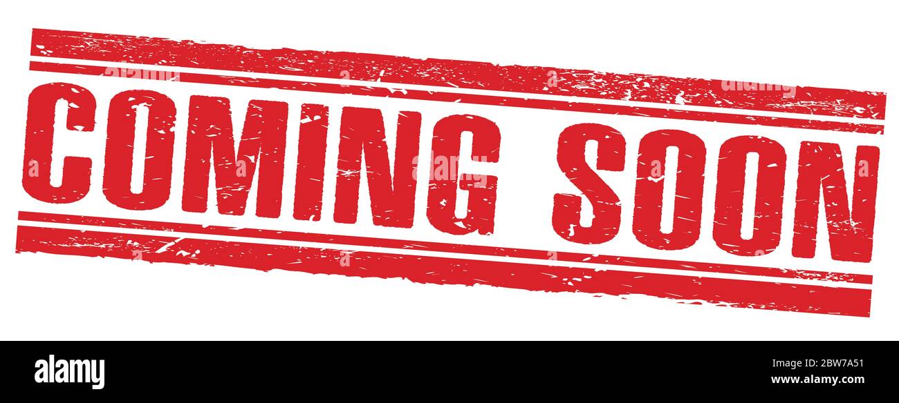 COMING SOON red grungy rectangle stamp sign Stock Photo - Alamy