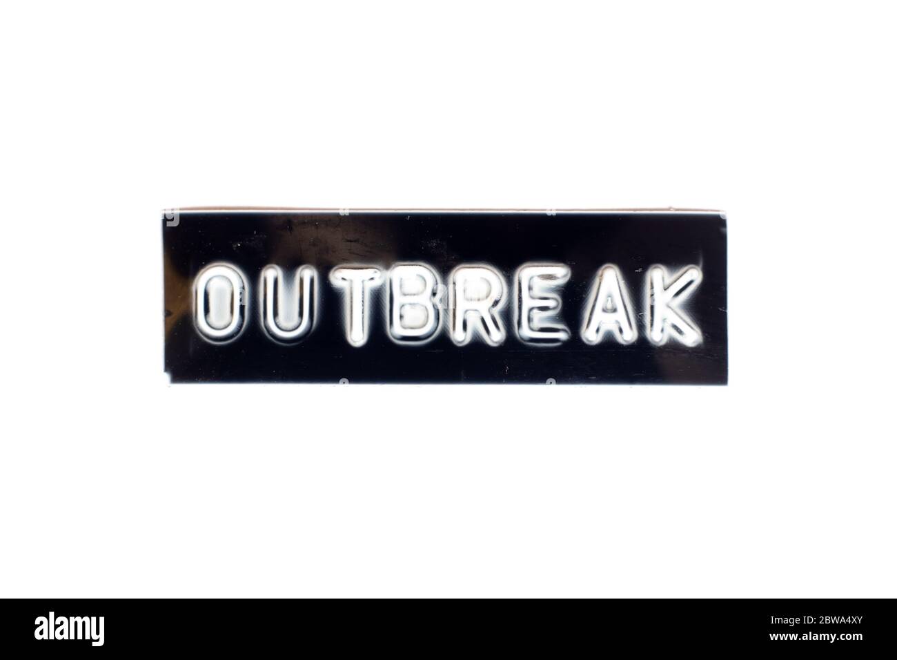 Embossed letter in word outbreak in black banner on white background ...