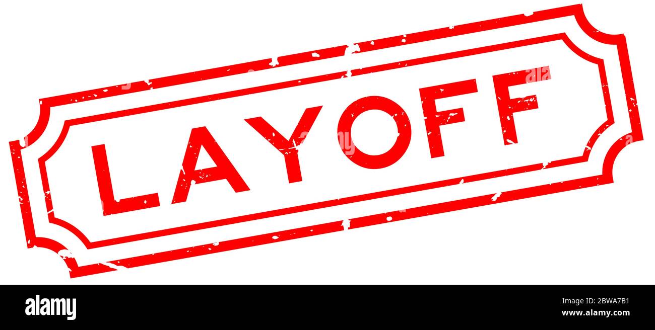Grunge red layoff word rubber business seal stamp on white background ...
