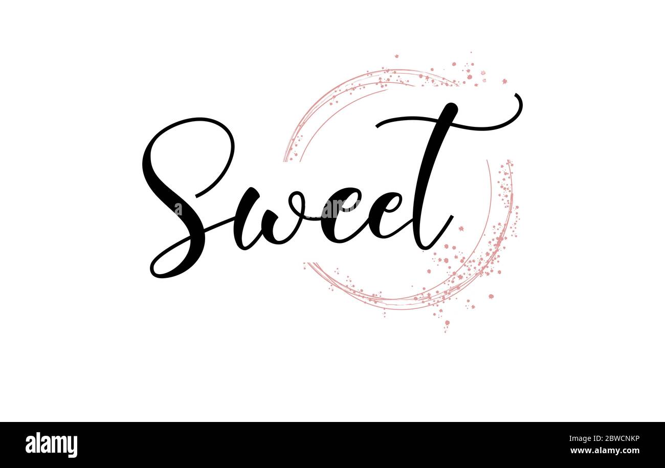 Sweet word handwritten with custom calligraphy. Creative Word for ...