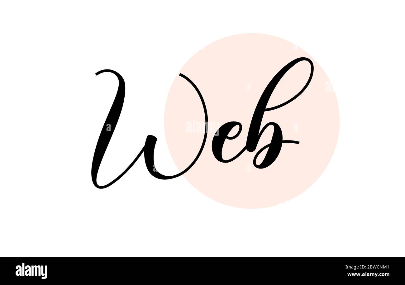 Web word handwritten with custom calligraphy. Creative Word for ...