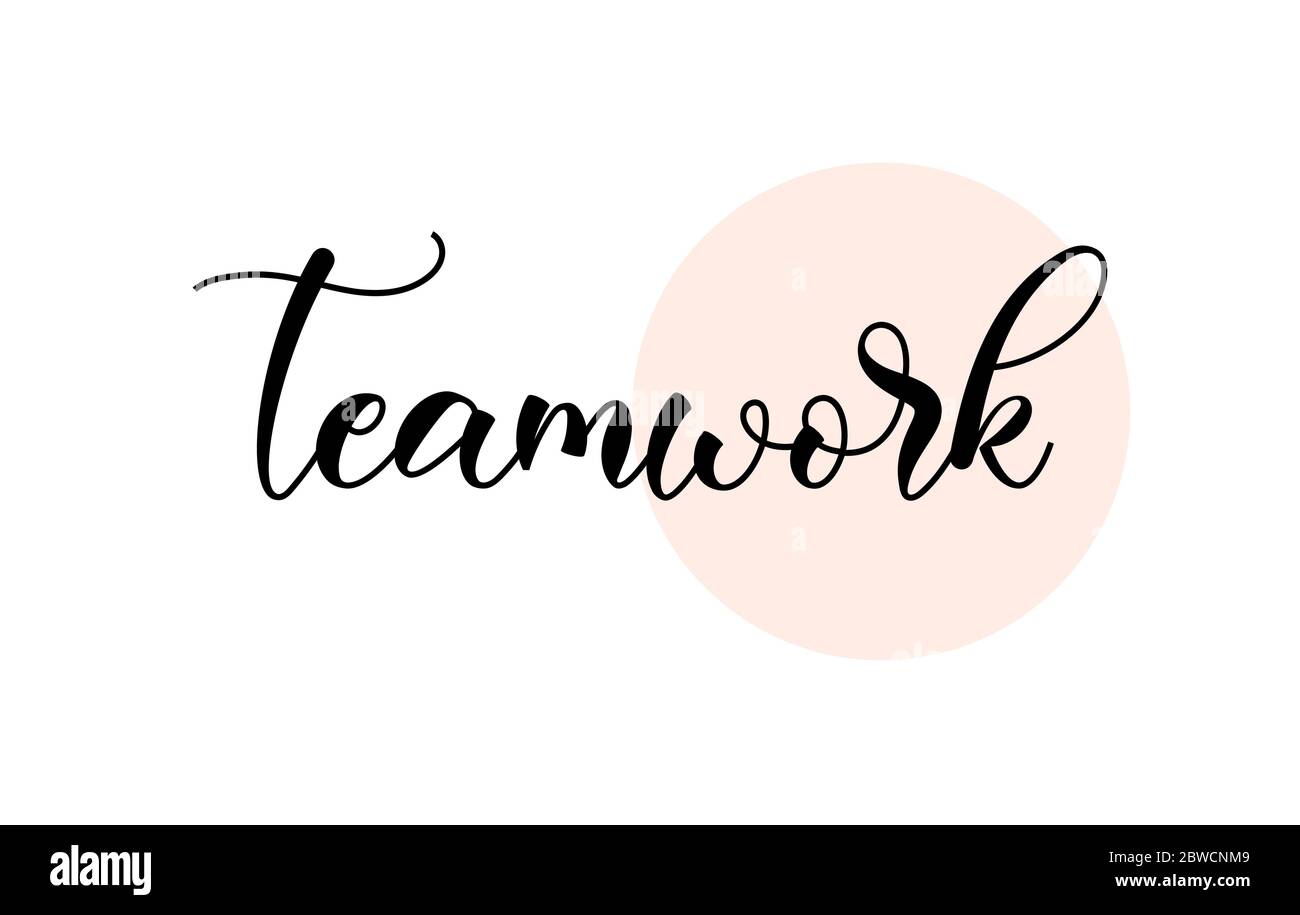 Teamwork word handwritten with custom calligraphy. Creative Word for ...