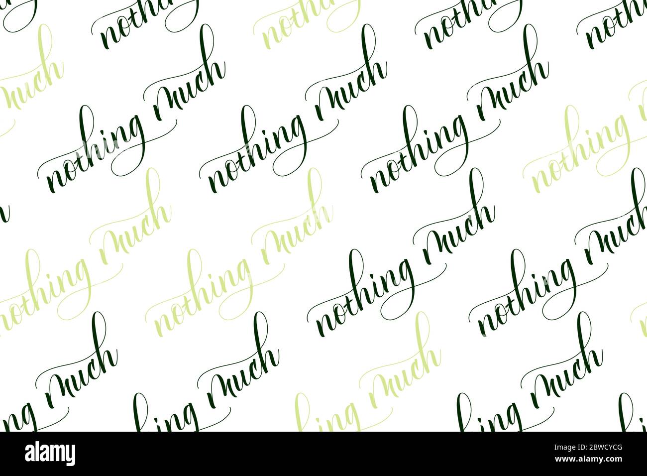 Seamless Brush calligraphy Nothing Much Stock Vector Image & Art - Alamy