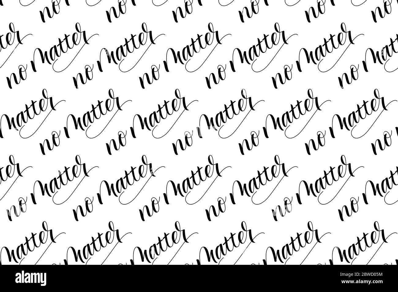 Seamless Brush calligraphy No Matter Stock Vector Image & Art - Alamy