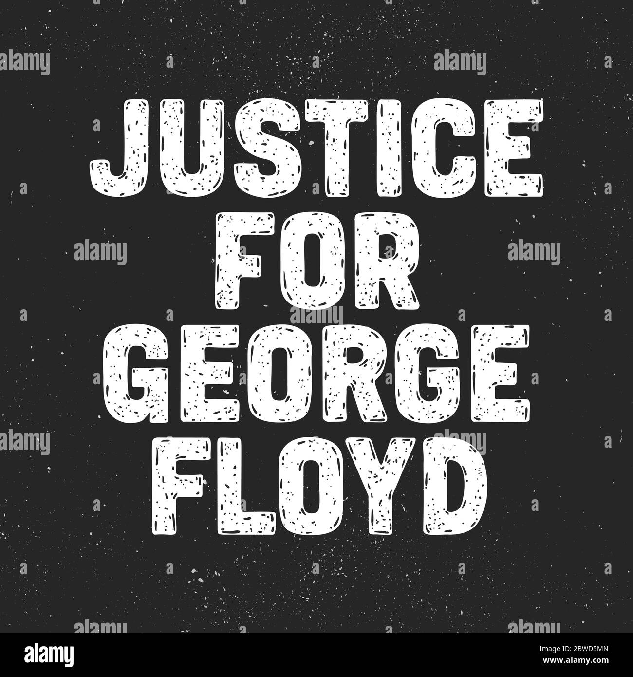 Justice For George Floyd. Text message for protest action Stock Vector ...