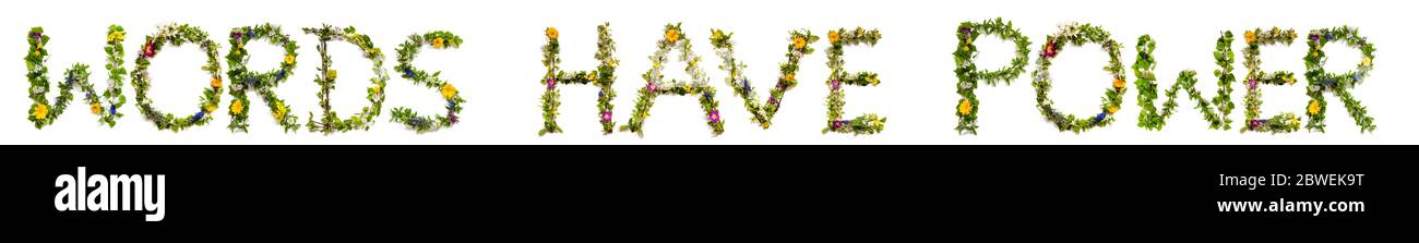 Flower And Blossom Letter Building Text Words Have Power Stock Photo ...