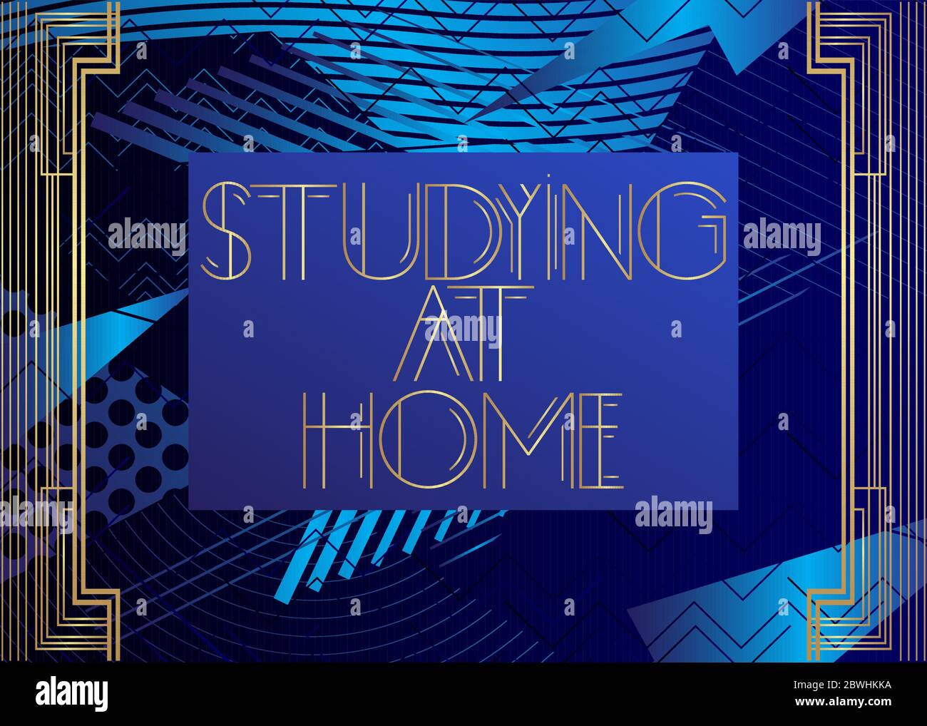Art Deco Studying at Home text. Decorative greeting card, sign with ...