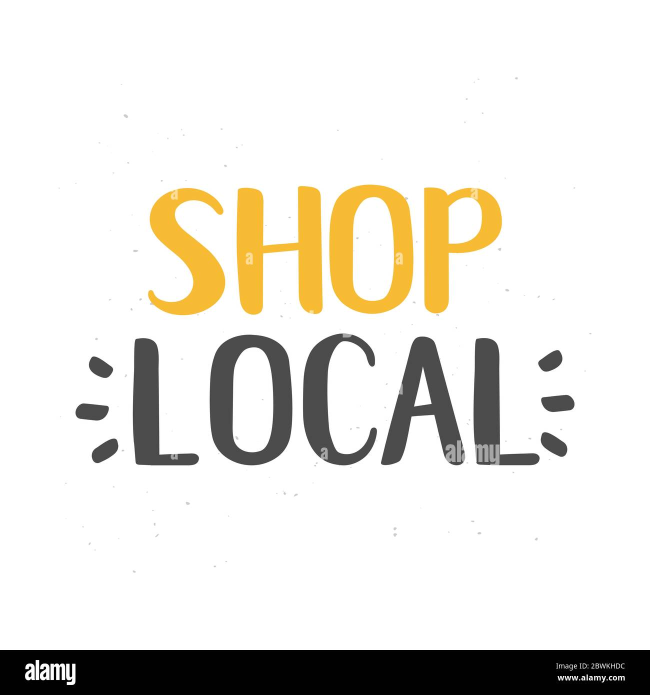 Hand sketched Shop Local quote. Lettering for banner, header ...