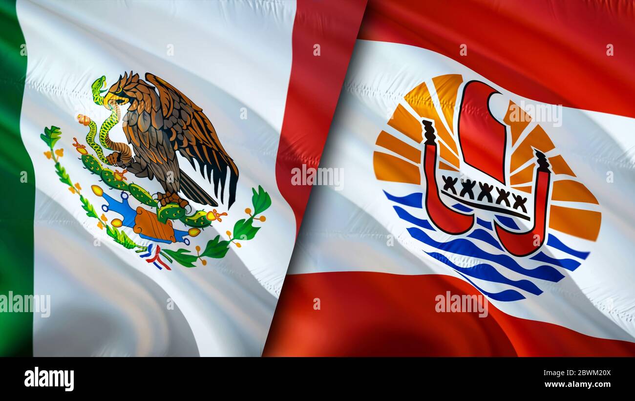 Mexico and French Polynesia flags. 3D Waving flag design. Mexico French ...