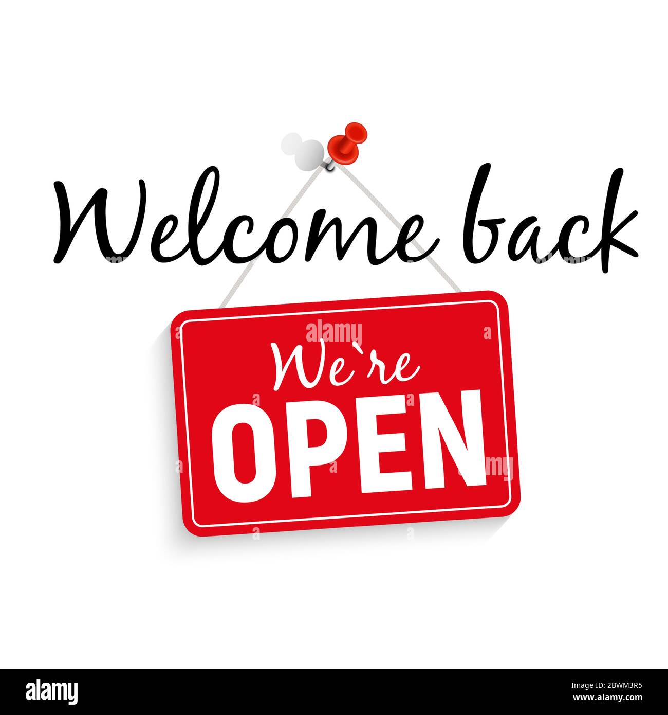 Welcome Back. We Are Open Sign Vector Illustration Stock Vector Image ...