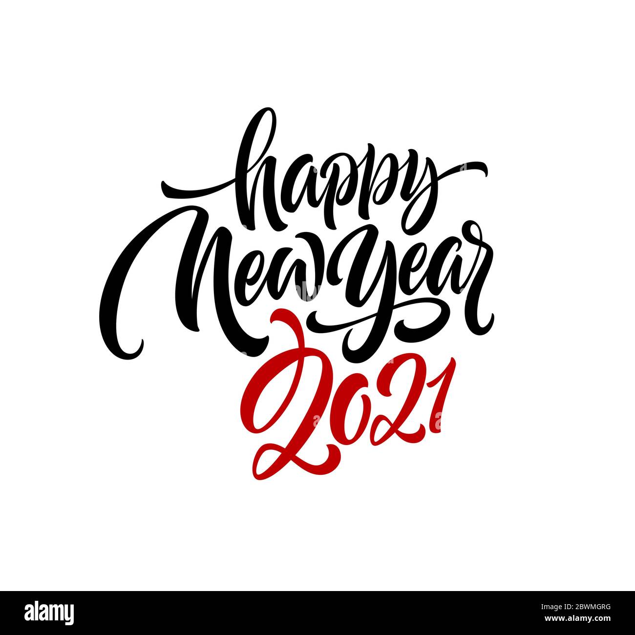 2021 Happy New Year writing calligraphic lettering on a white ...