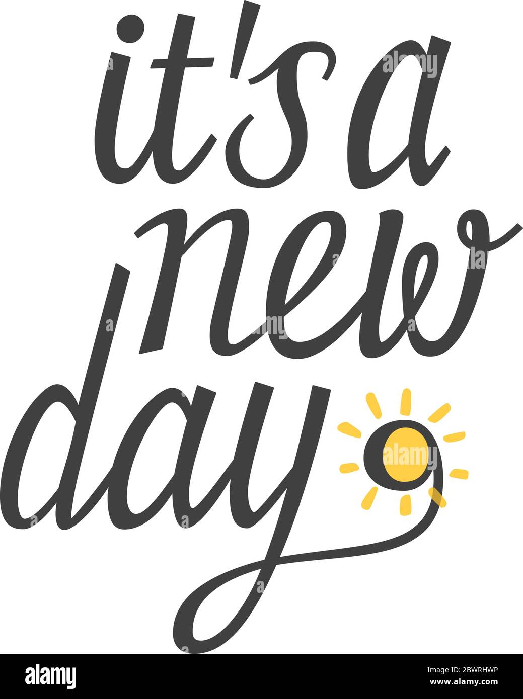 A new day has come Stock Vector Images - Alamy