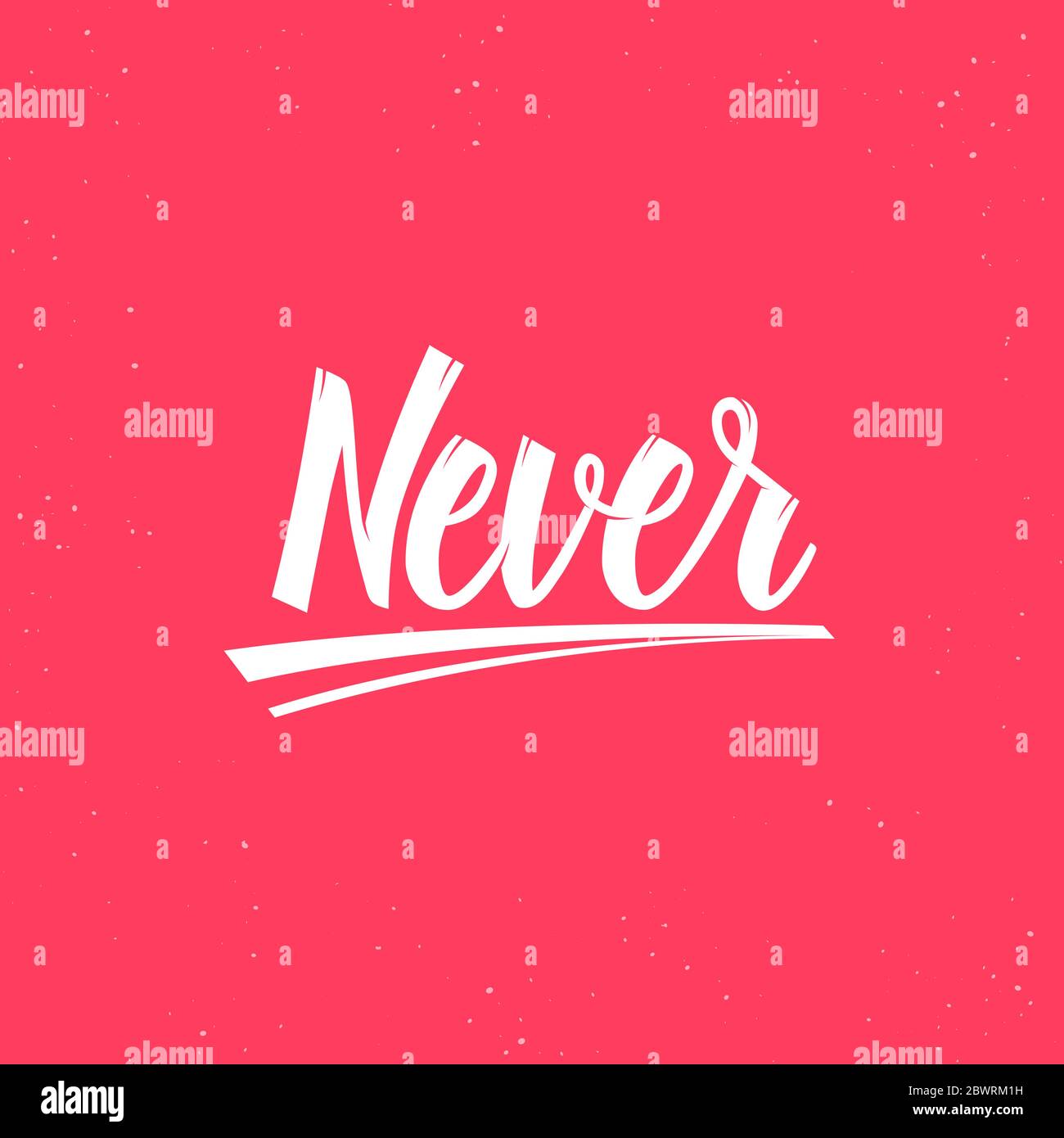 Never vector vectors hi-res stock photography and images - Alamy