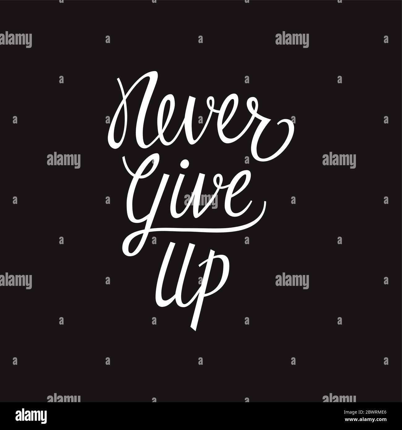 Never give up quotes Stock Vector Images - Alamy