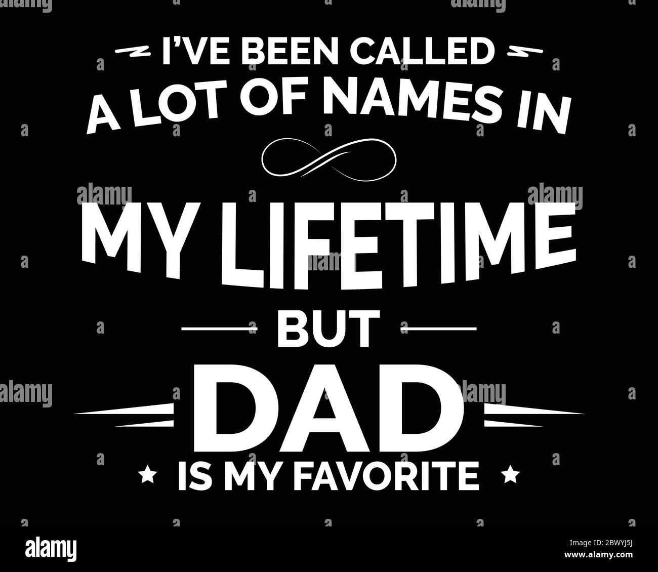 But Dad is My Favorite / Beautiful Text Tshirt Design Poster Vector ...