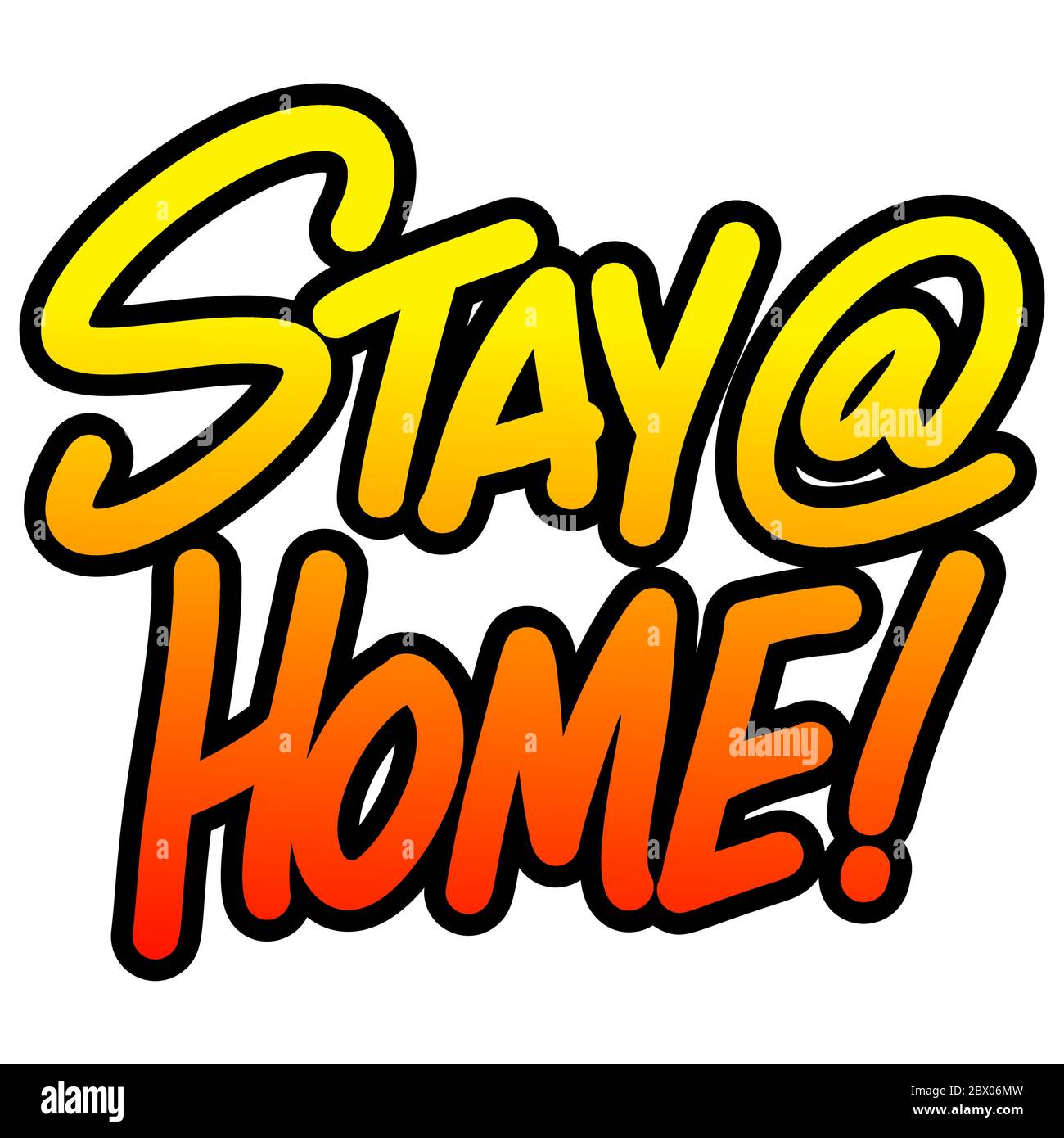 Stay At Home- An Illustration of a Stay at Home Sign Stock Vector Image ...