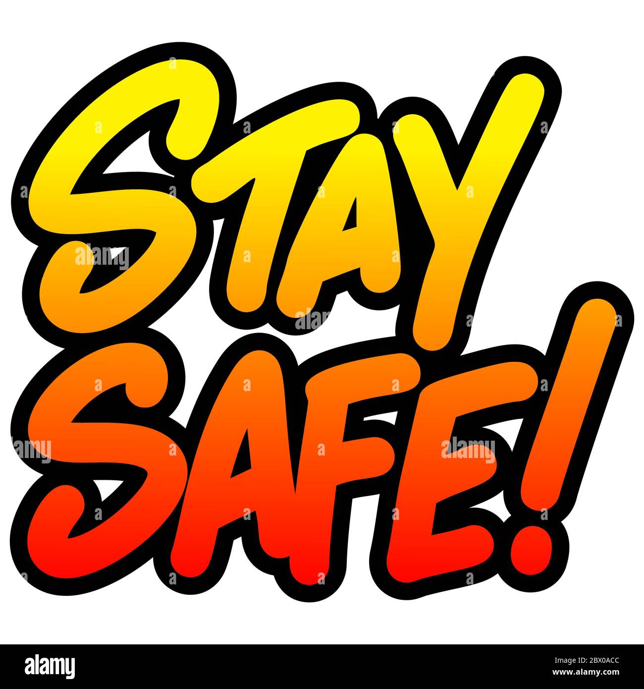 Stay Safe - A handwritten illustration of a Stay Safe sign Stock Vector ...
