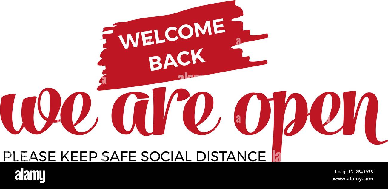 Open sign on the front door - welcome back We are working again. Keep ...