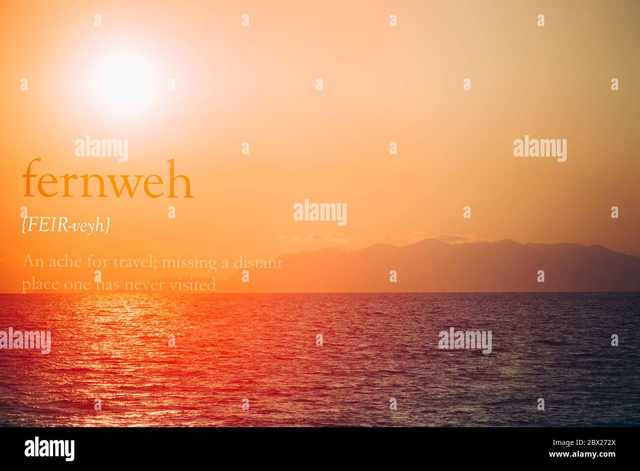 Fernweh word hi-res stock photography and images - Alamy