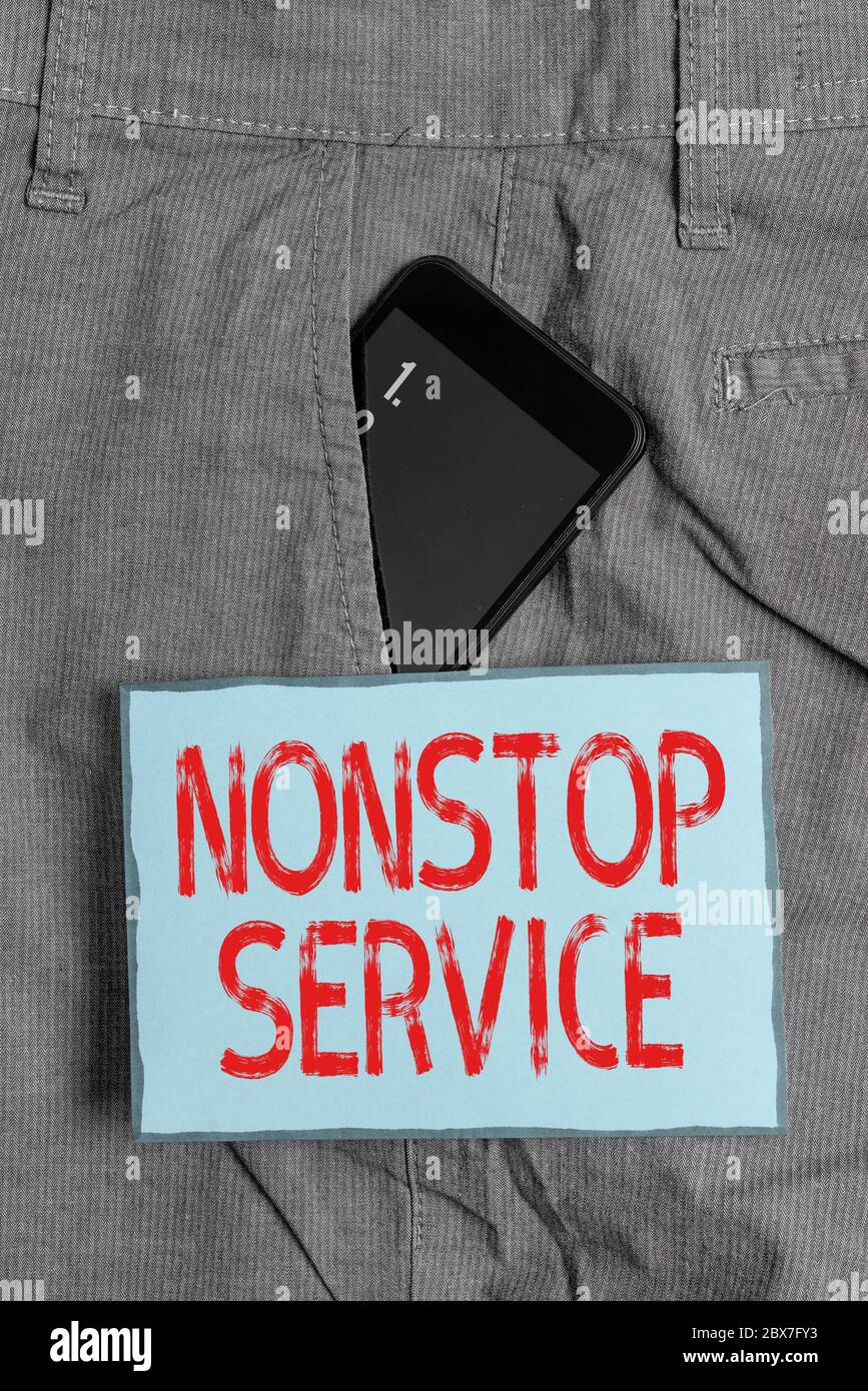 Handwriting text writing Nonstop Service. Conceptual photo system of ...