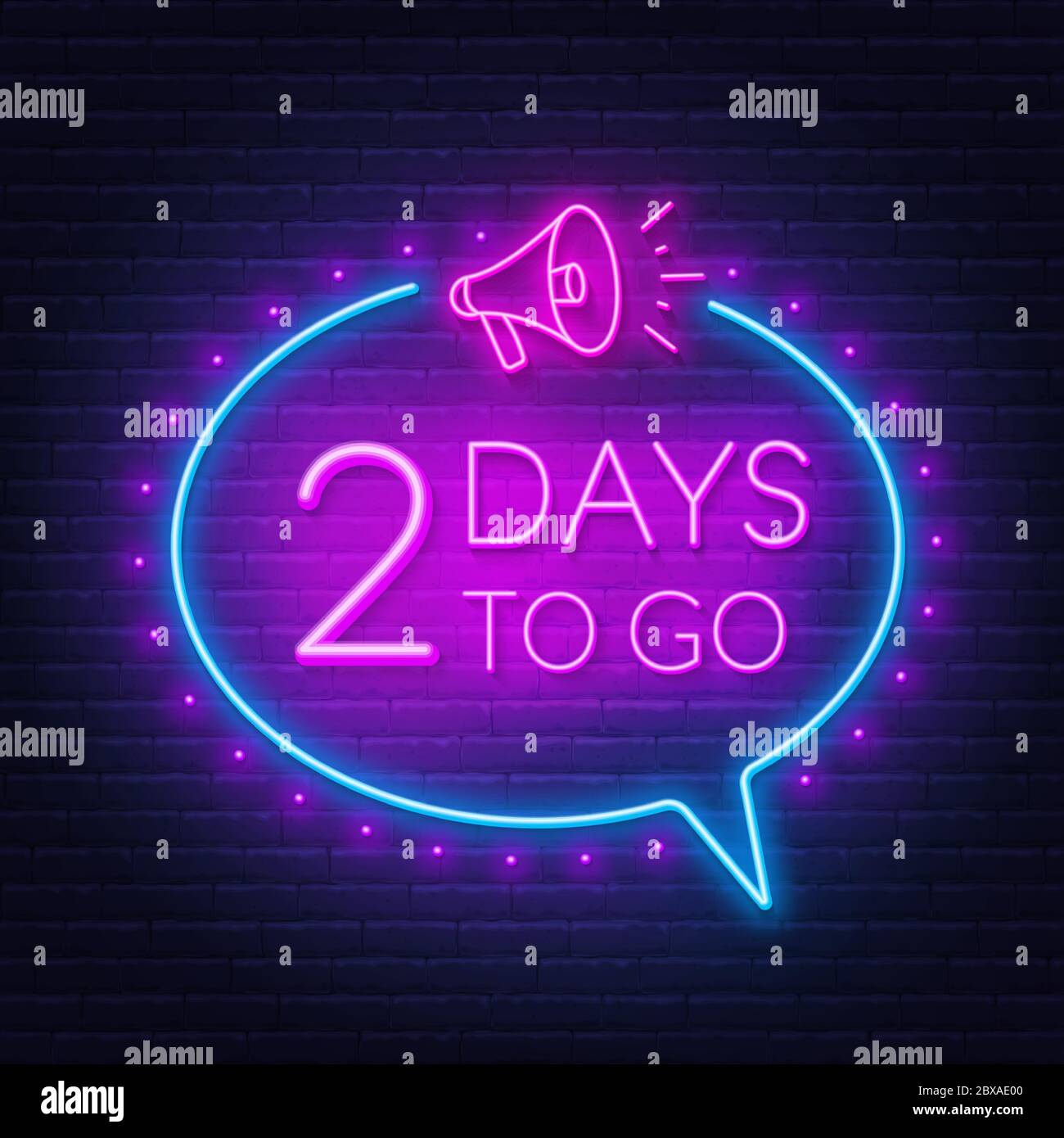 Two days to go neon sign on brick wall background. Vector illustration ...