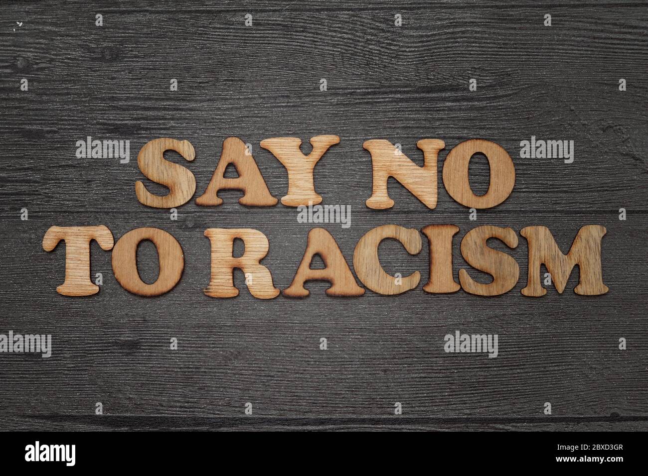 Say no to racism Racism, all men are created equal, wooden words text ...