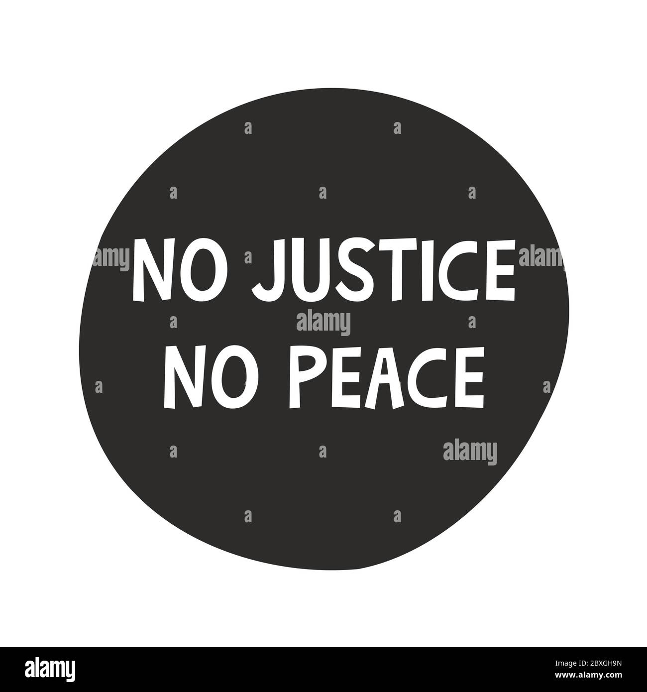 Inscription no justice no peace on black round icon. No to racism ...