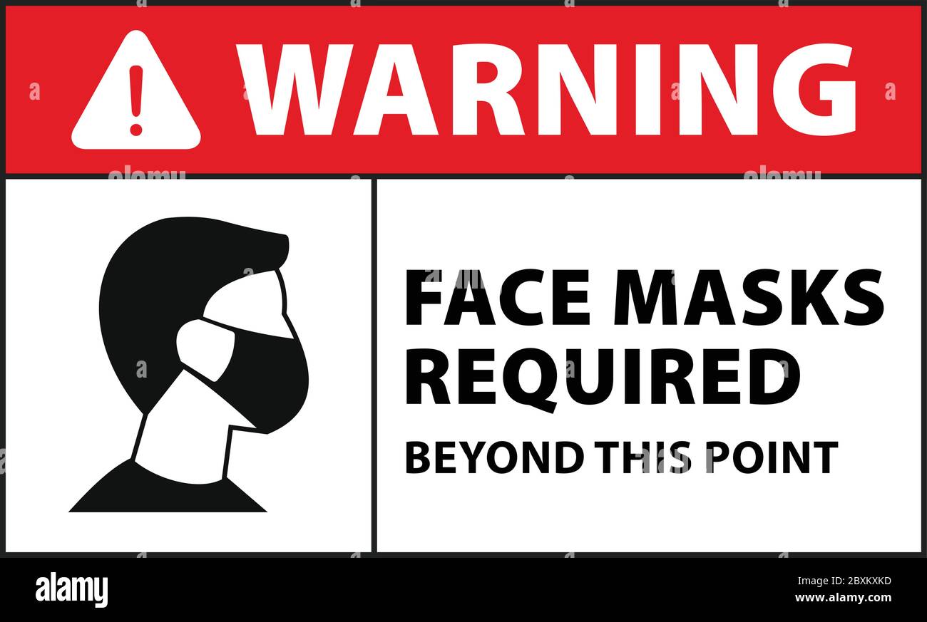 Warning mask required beyond this point, face masks required sign ...