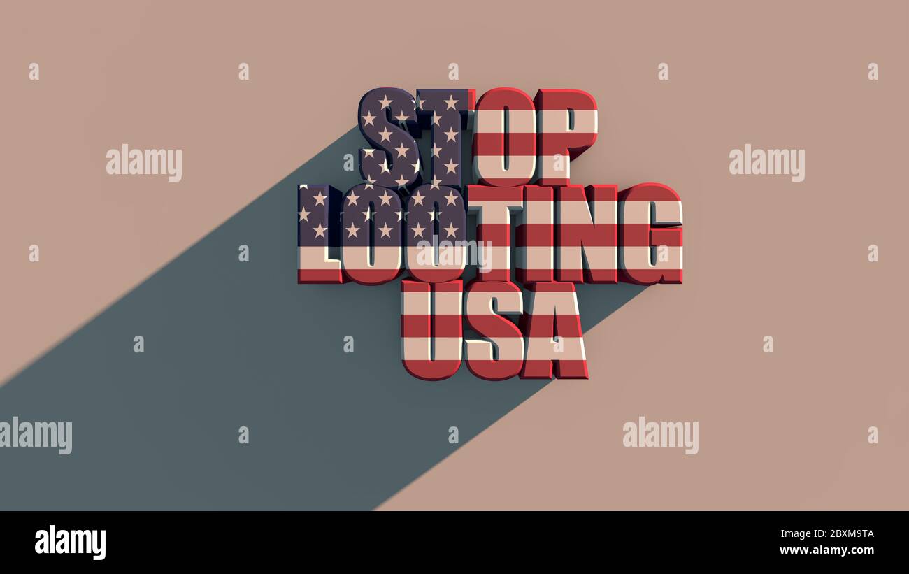 Los Angeles, USA The inscription Stop looting USA with USA flag texture ...