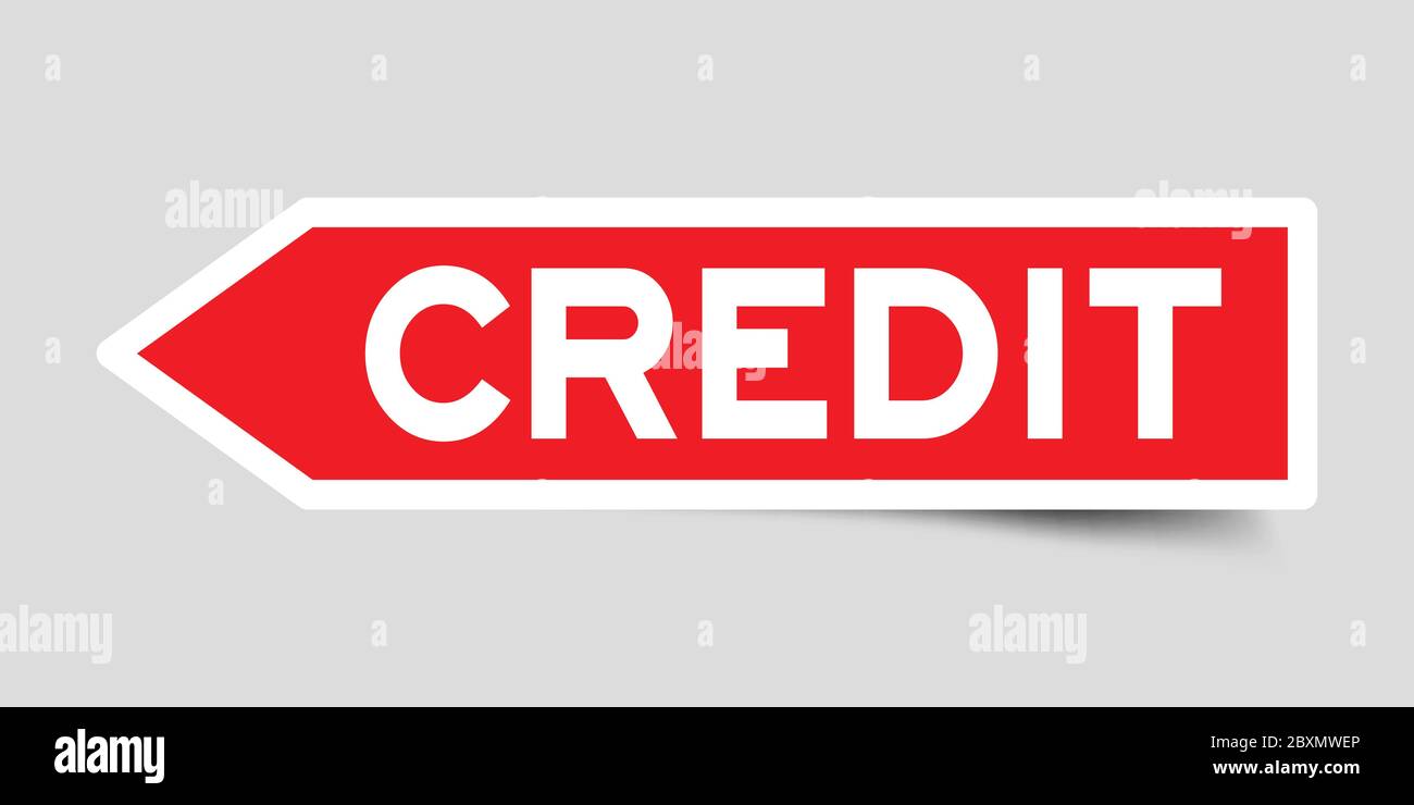 Label sticker in red color arrow shape as word credit on white ...