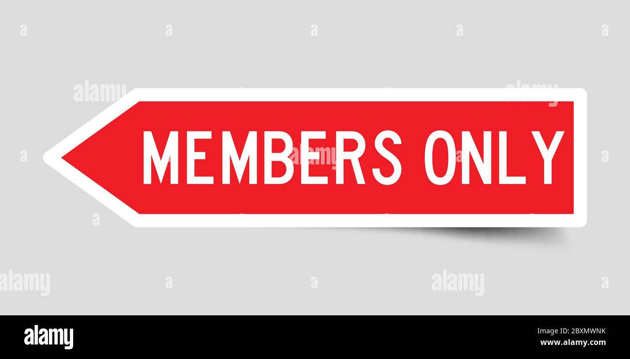 Label sticker in color arrow shape as word members only on white ...