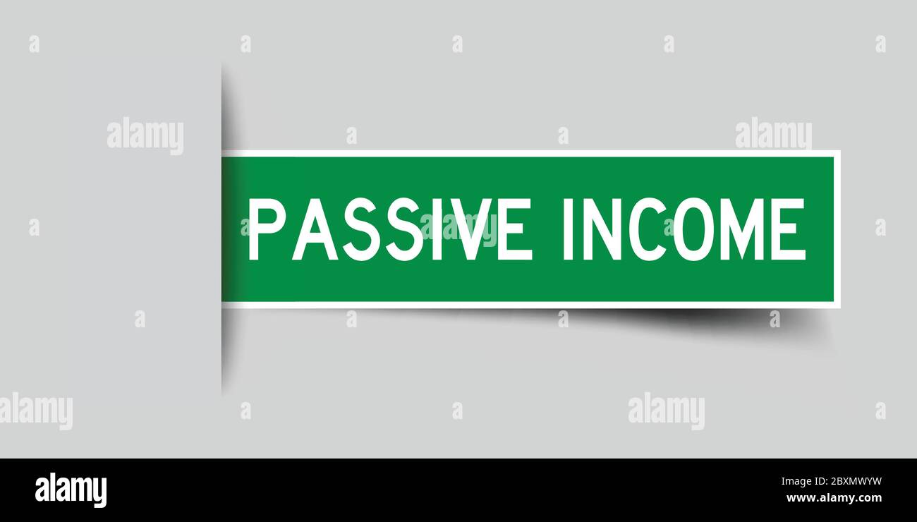 Square seal green color sticker in word passive income insert on gray ...
