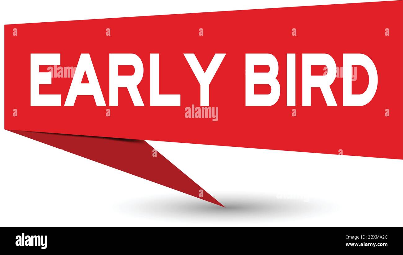 Red paper speech banner with word early bird on white background ...