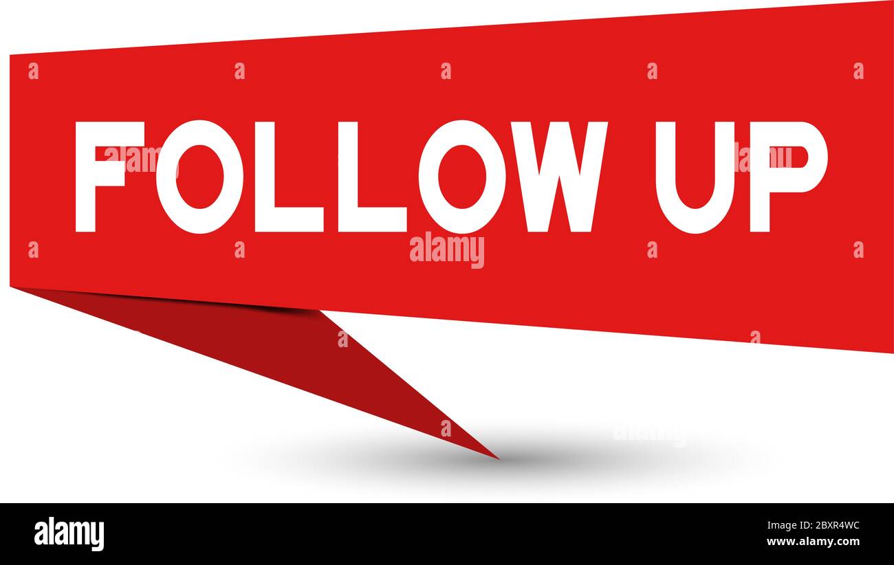Red paper speech banner with word follow up on white background (Vector ...