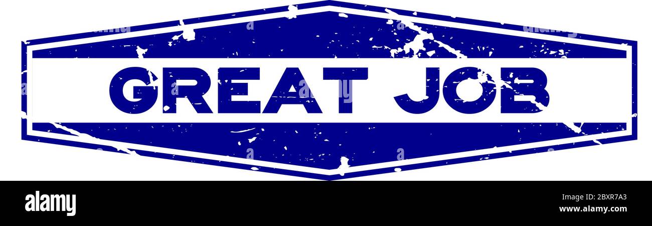 Grunge blue great job hexagon word rubber seal stamp on white background Stock Vector Image ...