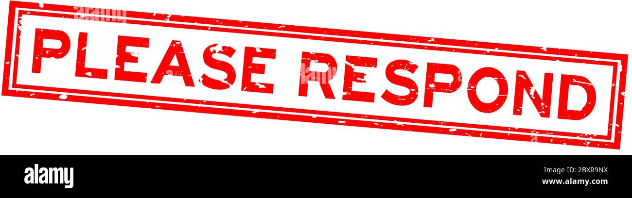 Grunge red please respond word square rubber seal stamp on white ...