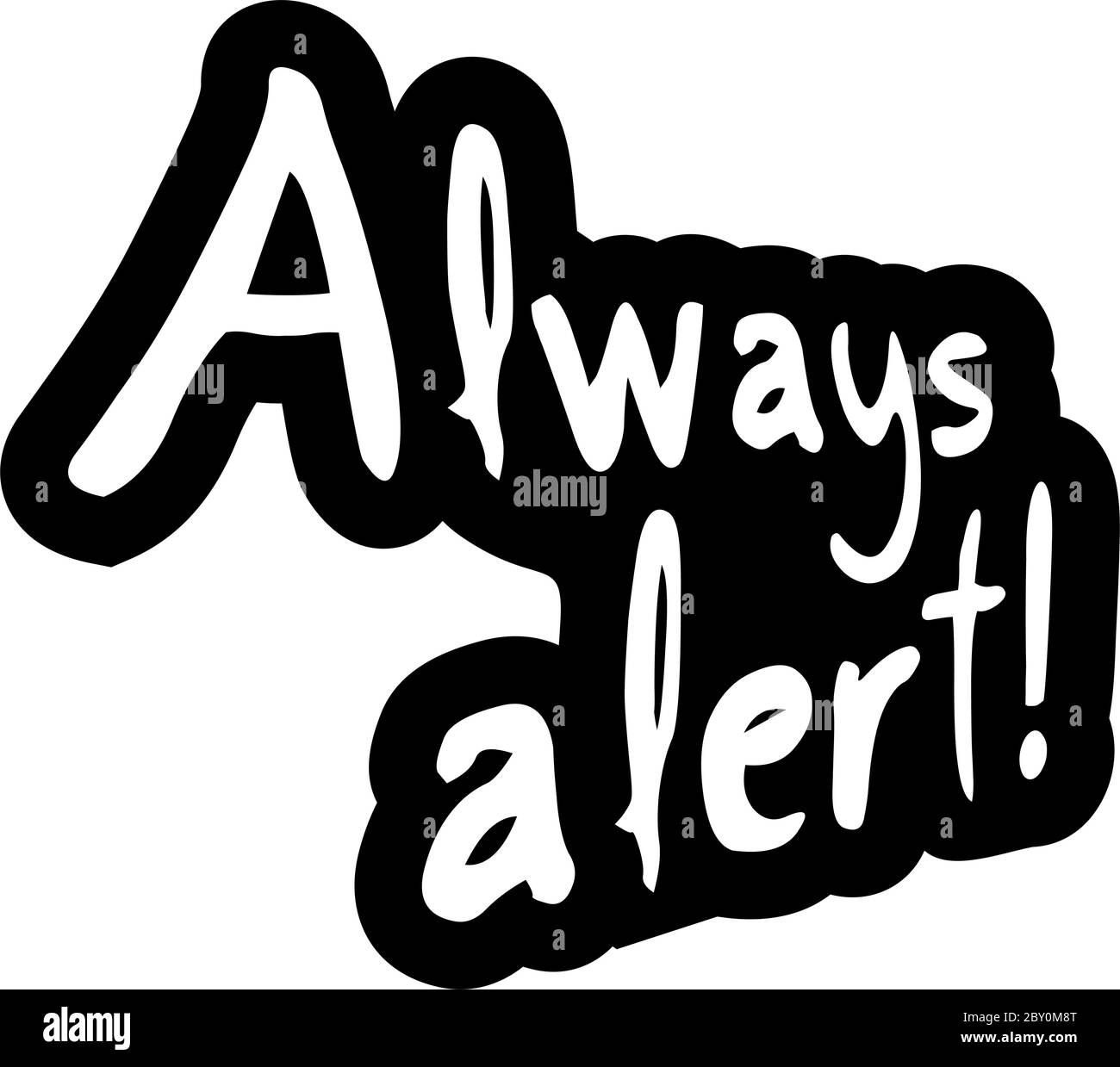 always alert message Stock Vector Image & Art - Alamy