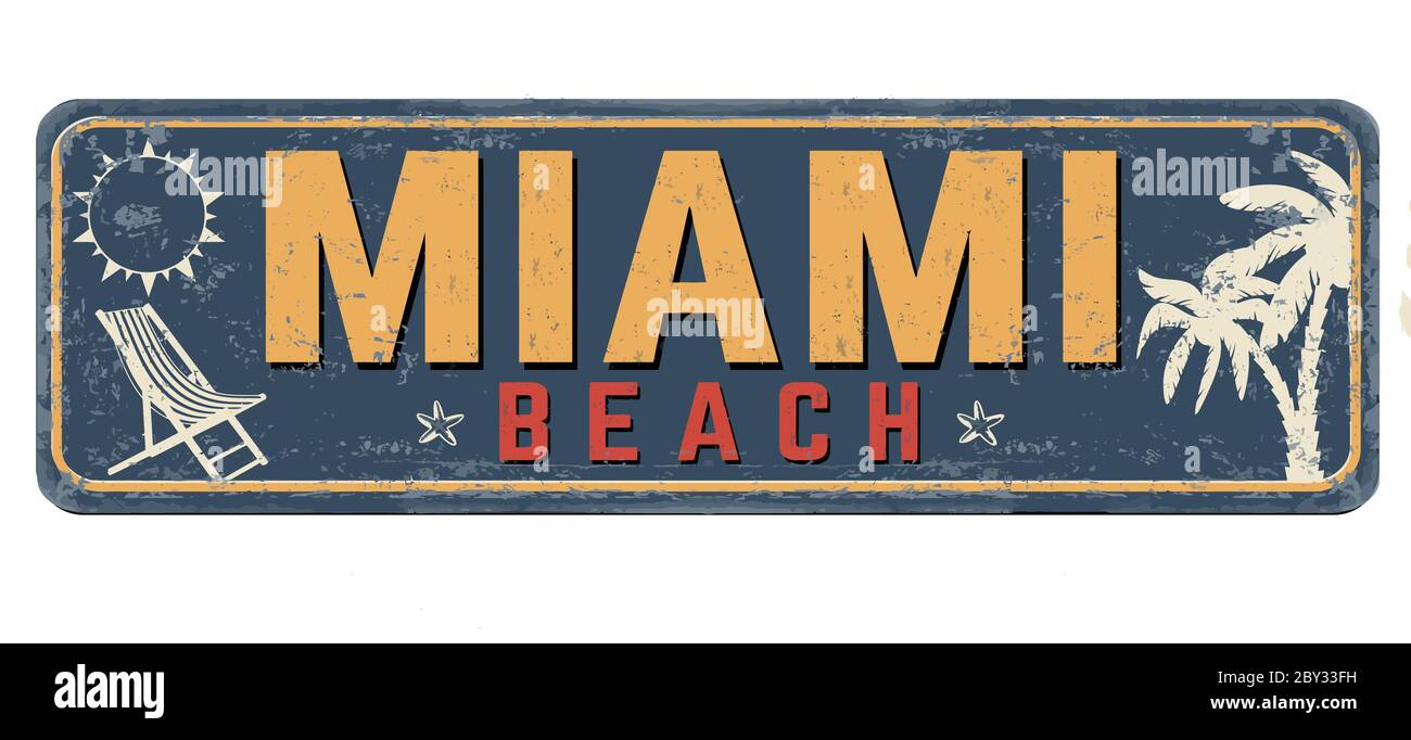 Miami beach vintage rusty metal sign on a white background, vector ...