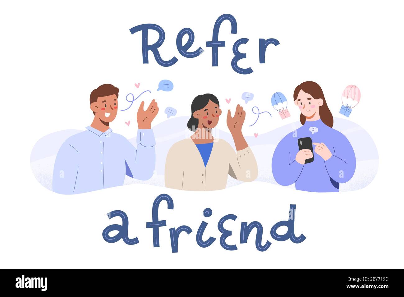 Refer program, mouth marketing concept, friends recommending company ...