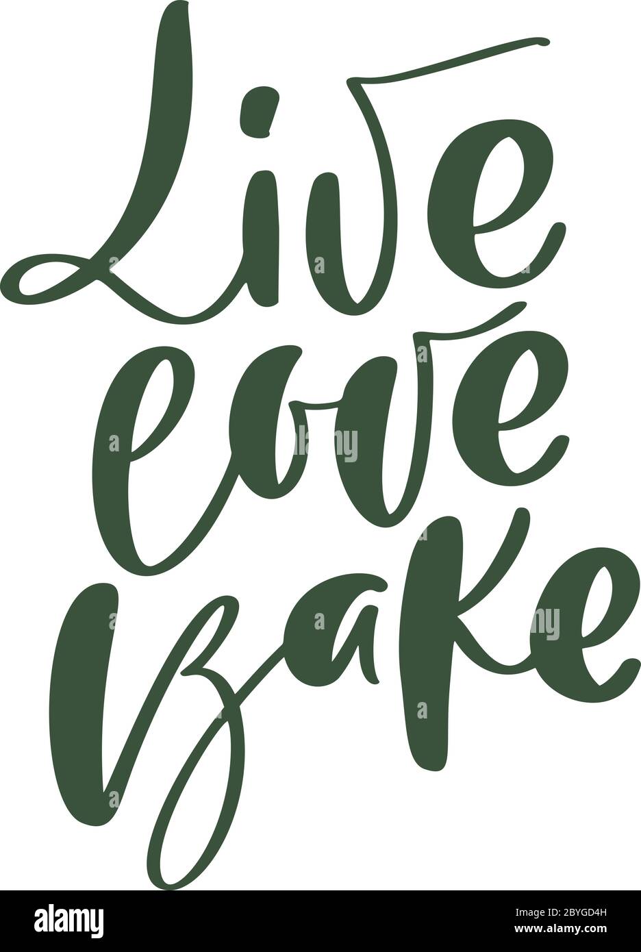 Live love Bake calligraphy lettering vector Kitchen text for food blog ...