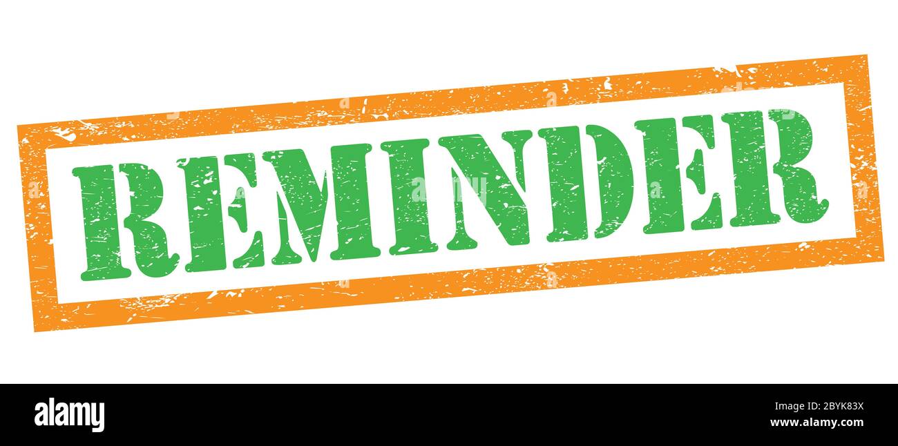REMINDER green orange stamp Stock Photo - Alamy