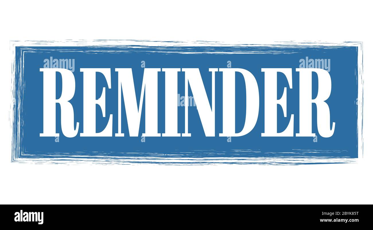 REMINDER blue rectangle stamp Stock Photo - Alamy